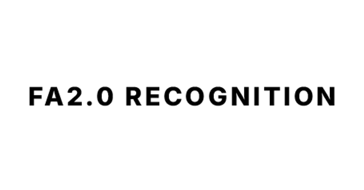 FA2.0 RECOGNITION – FA2.0 Recognition